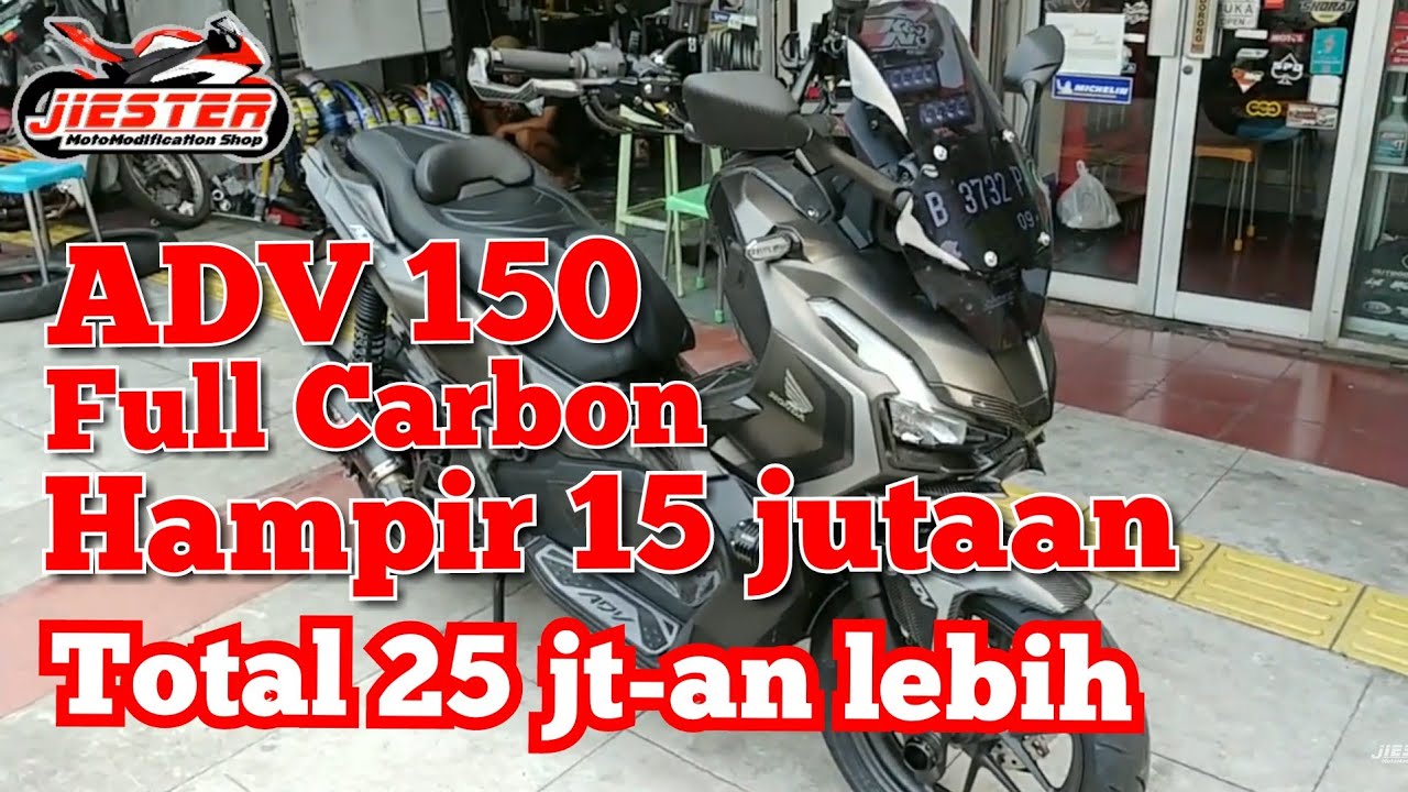 ADV 150 MODIF FULL CARBON Habis berapa??? - YouTube