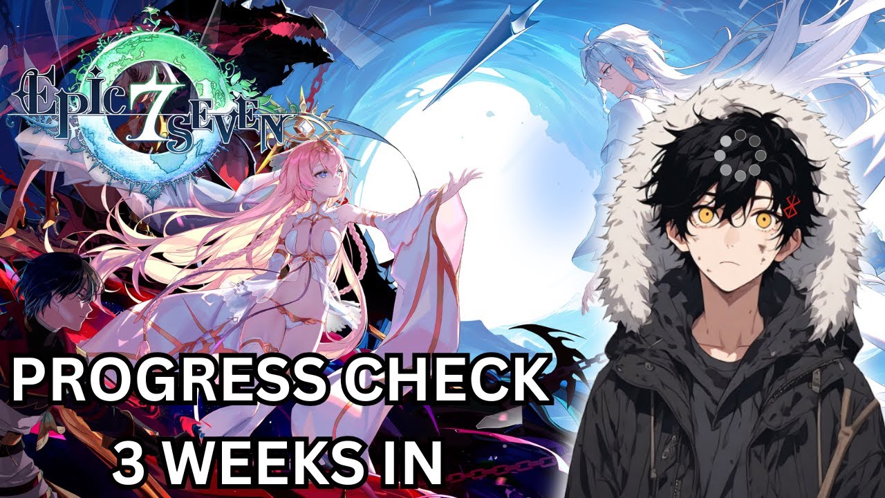 【Epic Seven】New Player Week 3 Progress Check - YouTube