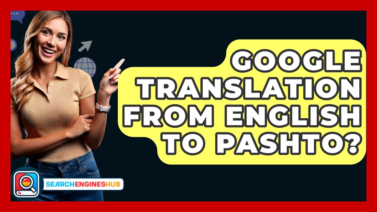 Google Translation From English To Pashto? - SearchEnginesHub.com - YouTube