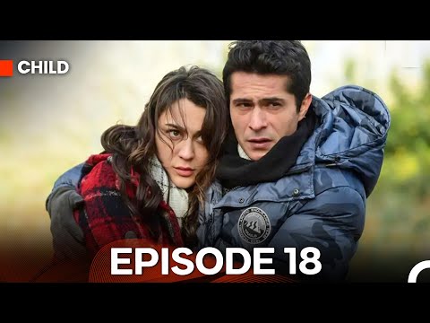 Child Episode 18 (FINAL)