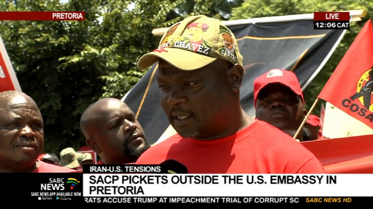 US-Iran tensions | SACP pickets outside US Embassy: Michael Shingange ...