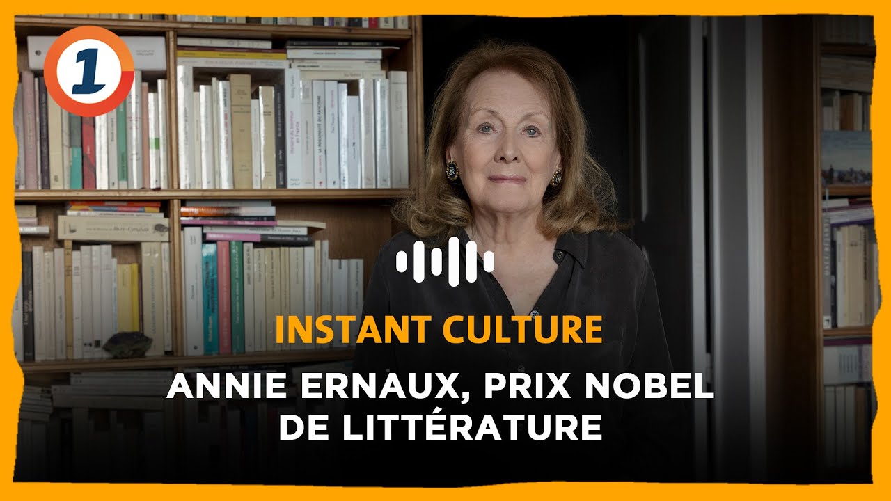 Instant culture .. Annie Ernaux, prix Nobel de littérature - YouTube