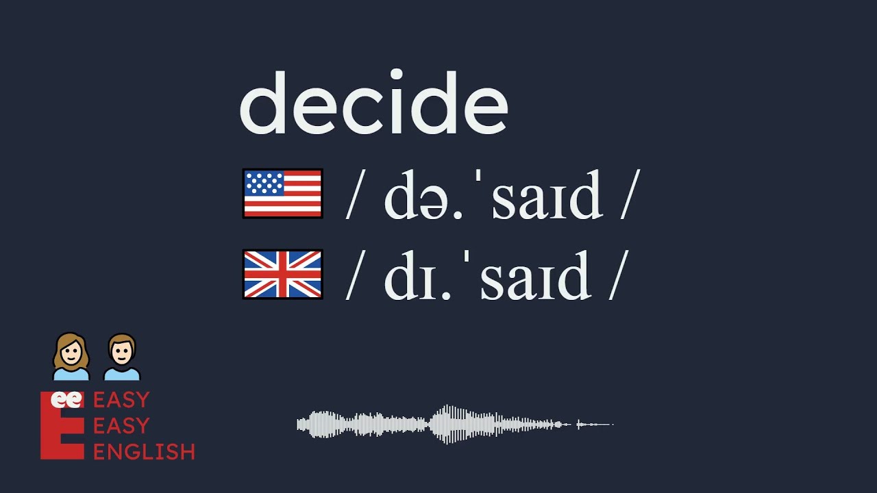 How to pronounce decide? US English UK English IPA Audio Waveform 👩👨 ...