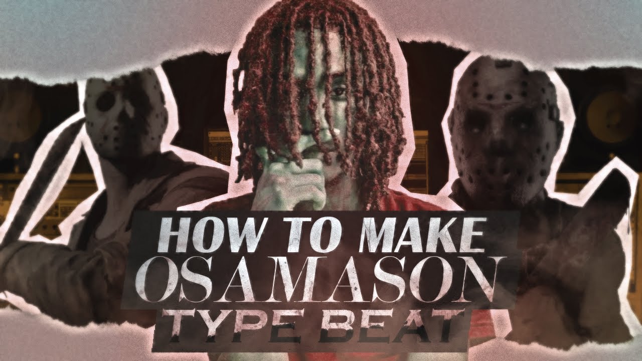 How To Make OSAMASON type beat l Fl Studio 21 Tutorial - YouTube