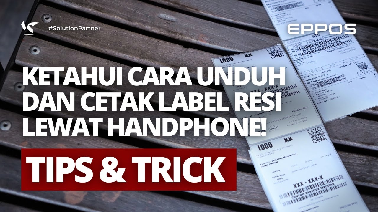 KETAHUI CARA UNDUH DAN CETAK LABEL RESI LEWAT HANDPHONE - TIPS & TRICK ...