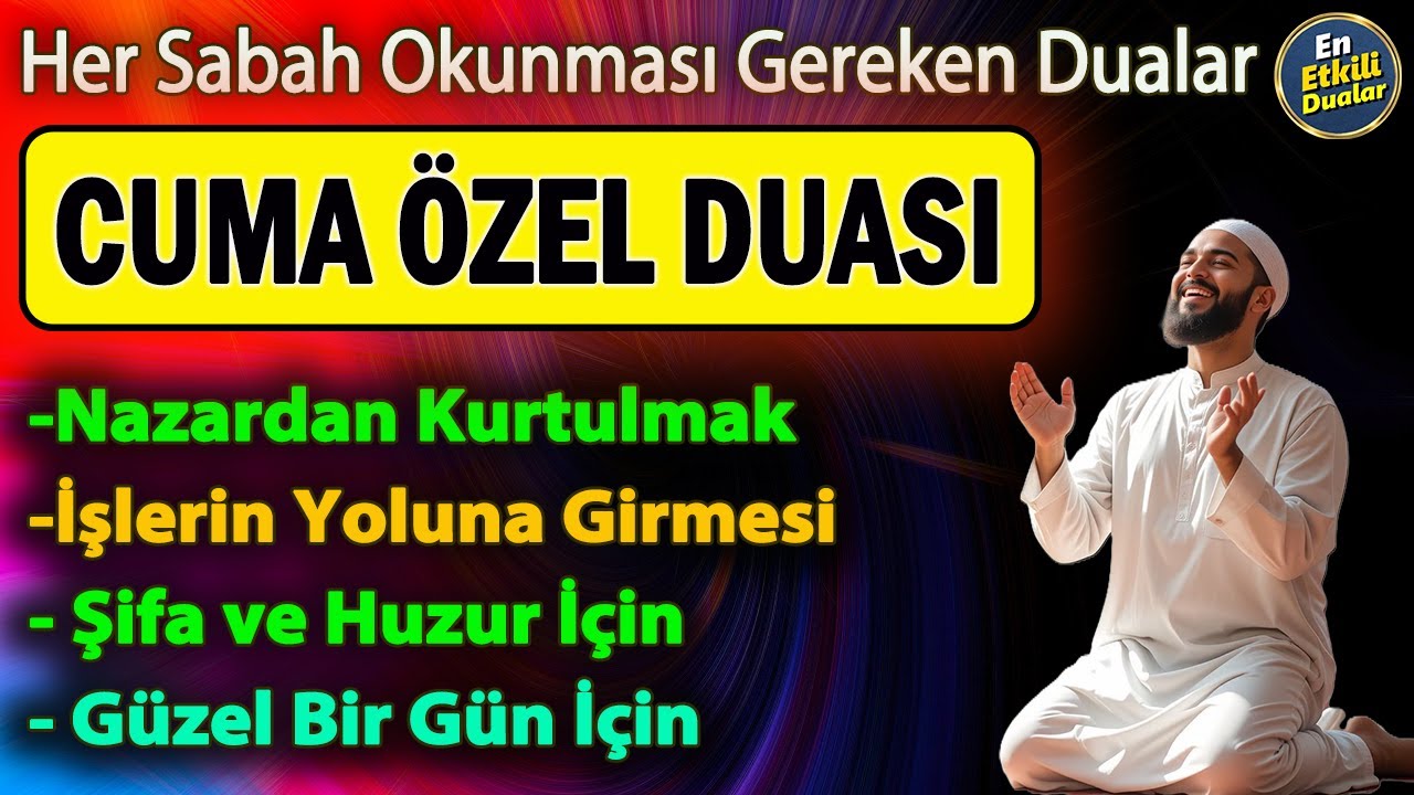 CUMA DUASI DİNLE Günün Duası En Etkili Dualar - YouTube