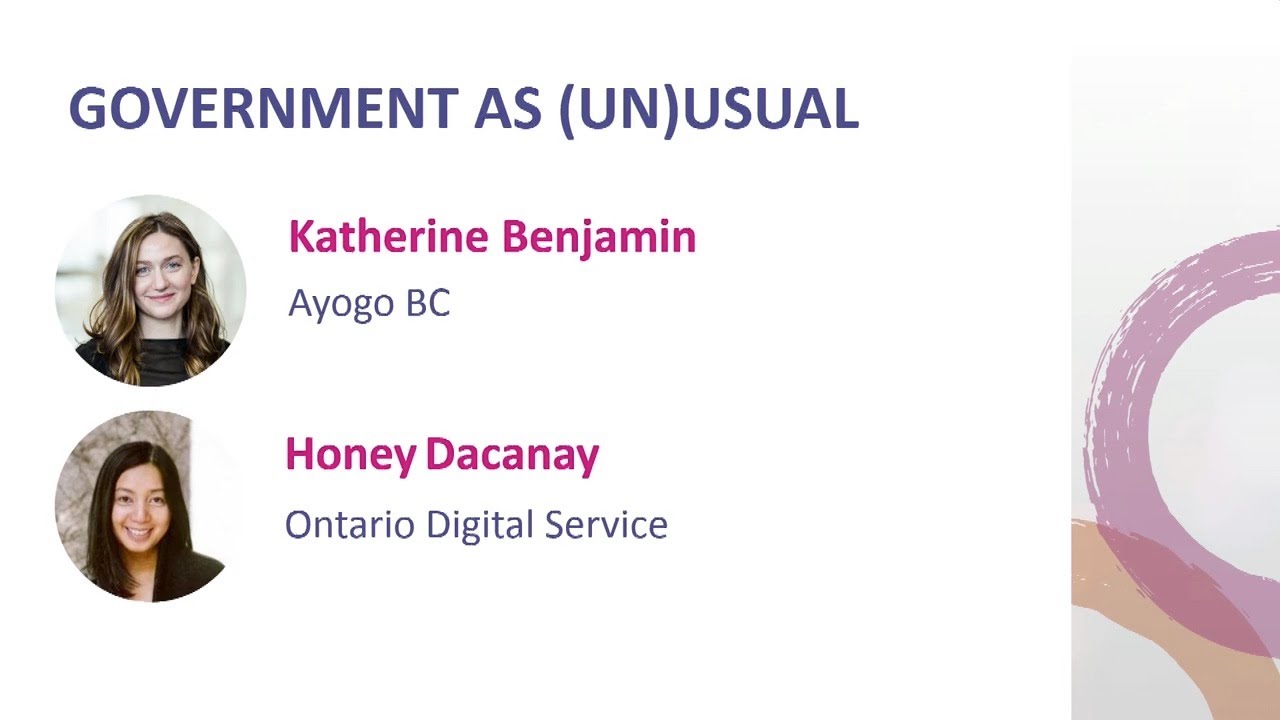 Connect 2019 - Government as (Un)usual - Honey Dacanay and Katherine ...