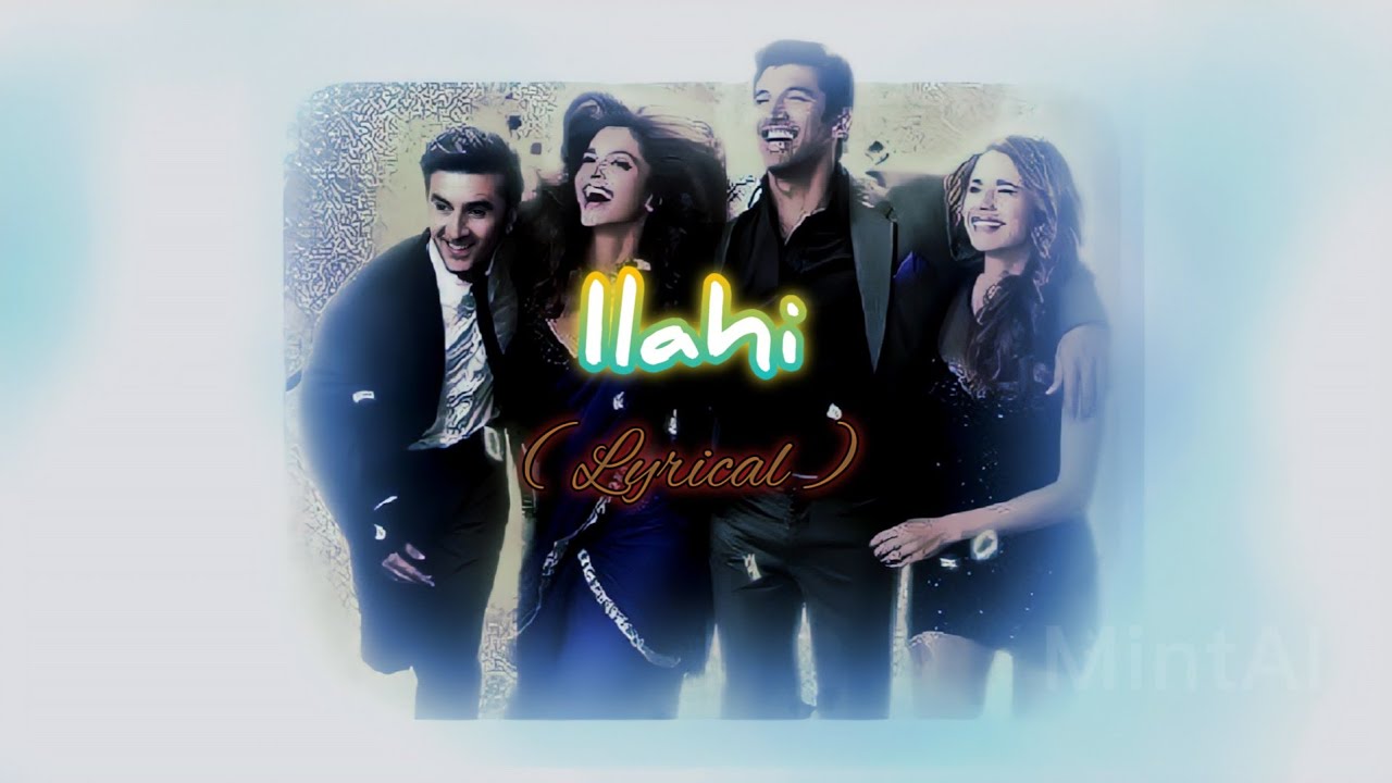 Shame Malang si (Ilahi) || Lyrical || yeh Jawaani hai deewani || Arijit ...