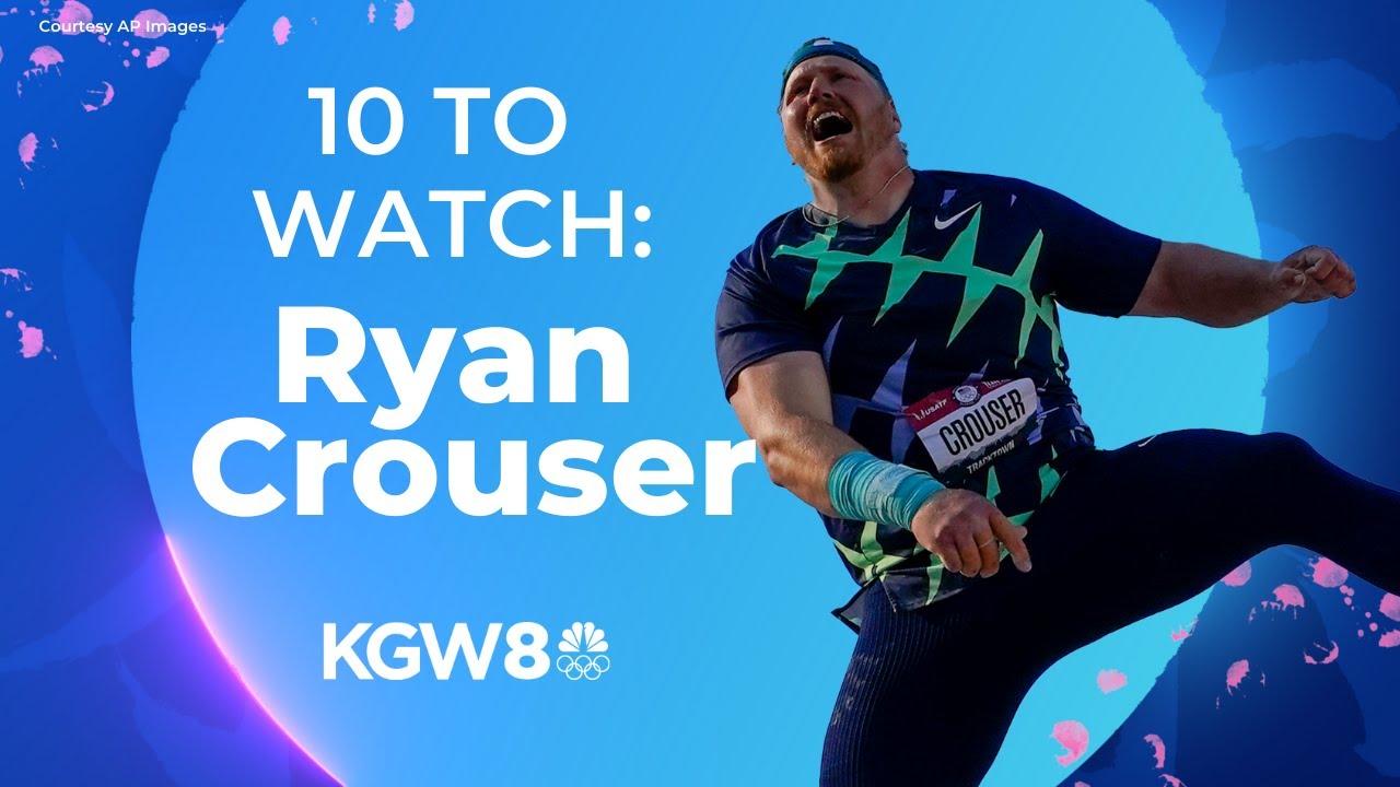 10 to watch in Tokyo: Ryan Crouser - YouTube
