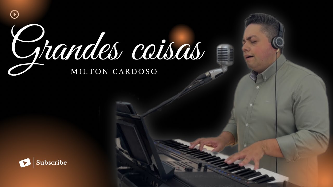 Grandes coisas - Milton Cardoso | COVER | Fernandinho - YouTube