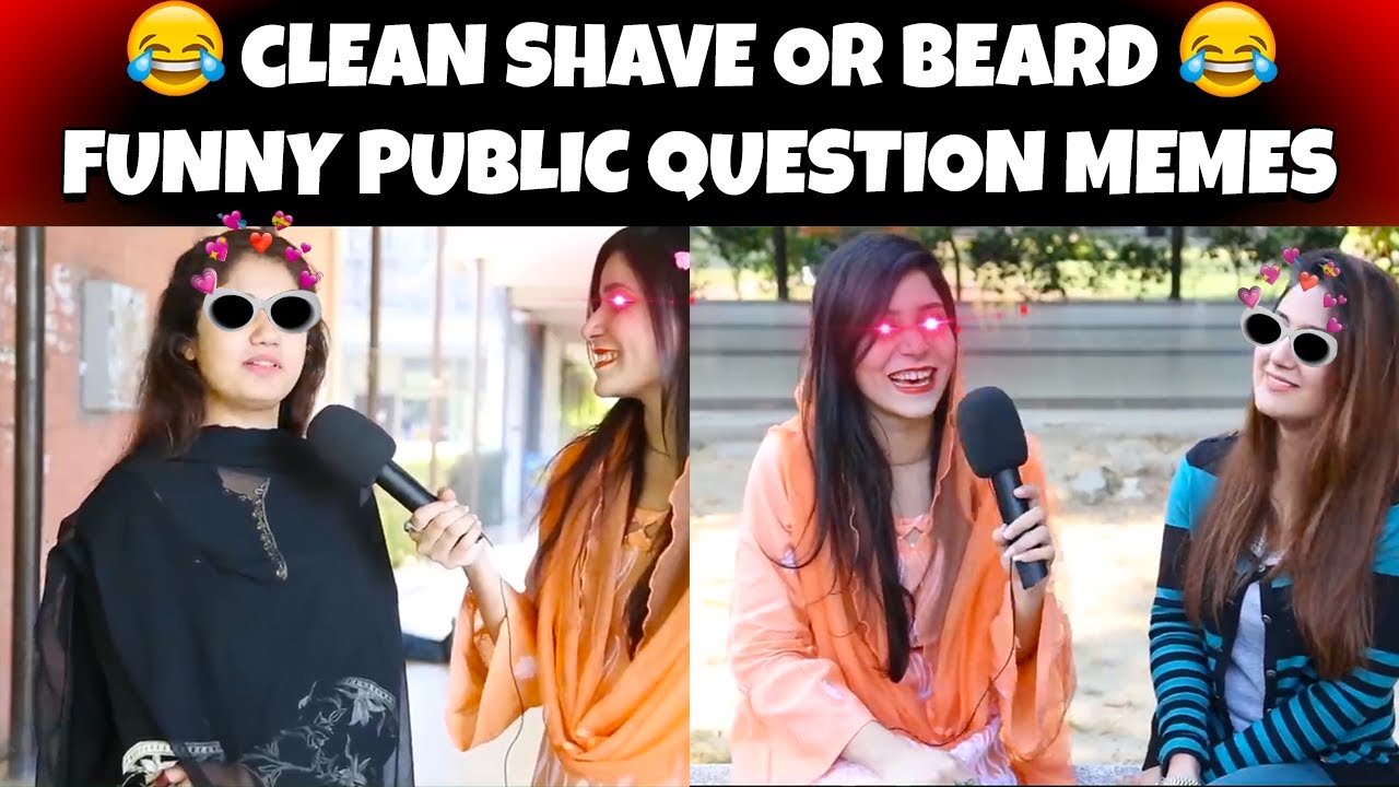 Clean Shave Or Beard Public Question Memes 😂🤣 - YouTube