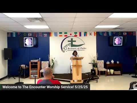 Welcome to The Encounter Worship Service! 5/25/25 - YouTube