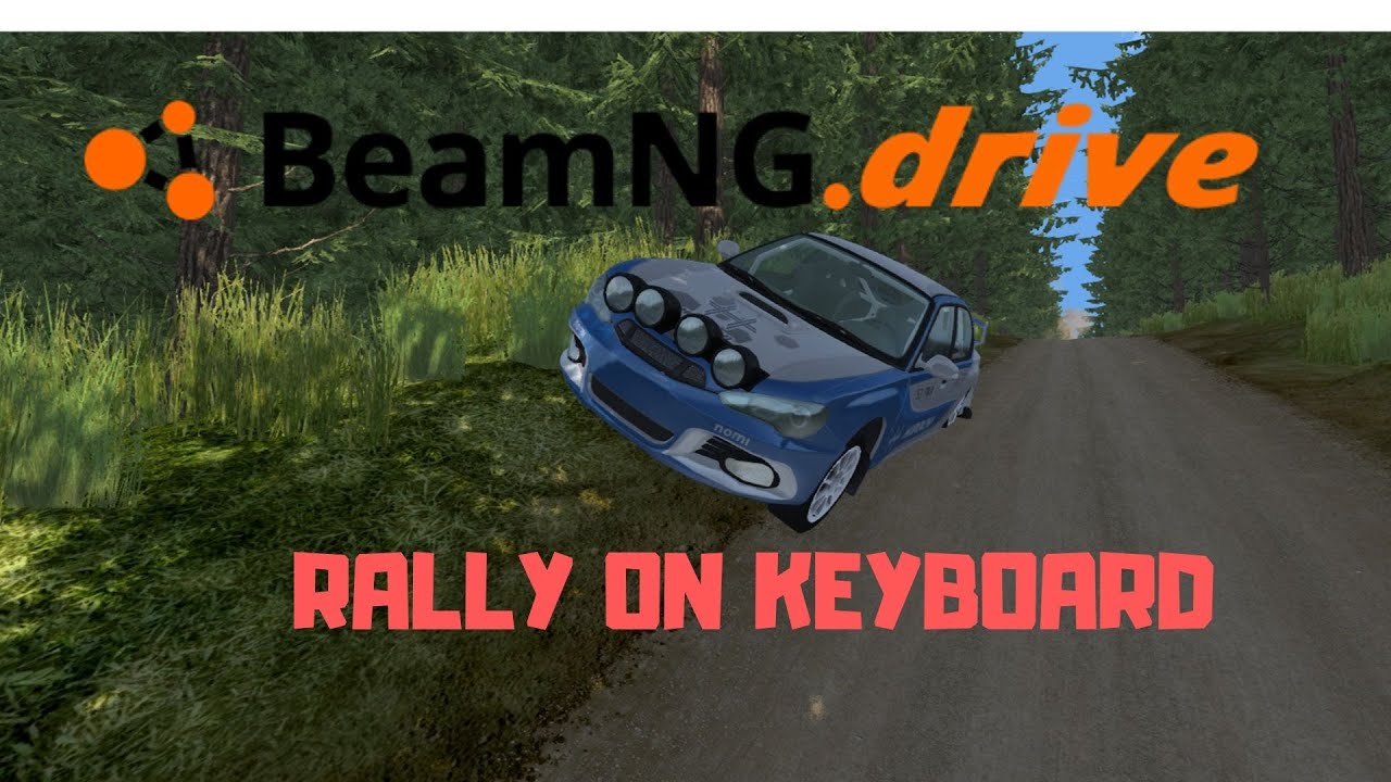 This is IMPOSSIBLE | Rallying on keyboard in BeamNG.drive - YouTube