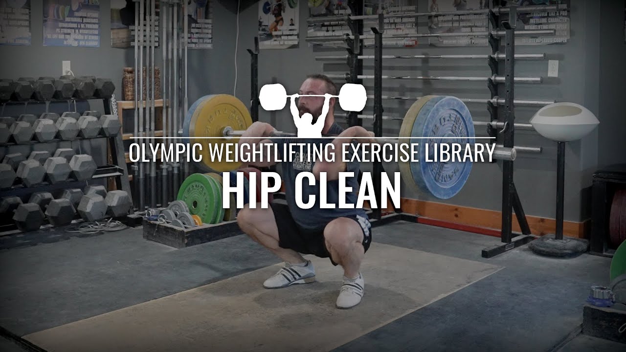Hip Clean | Olympic Weightlifting Exercise Library - YouTube