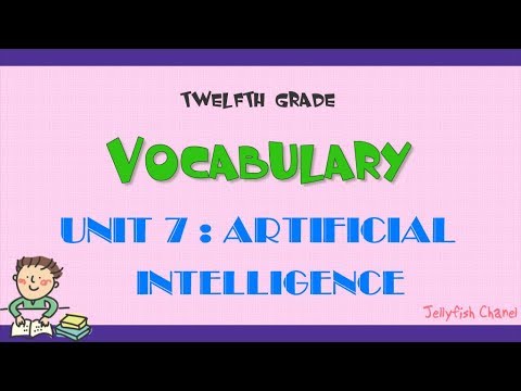 Từ vựng tiếng Anh lớp 12 - Unit 7 Artificial intelligence - Chương trình mới - YouTube