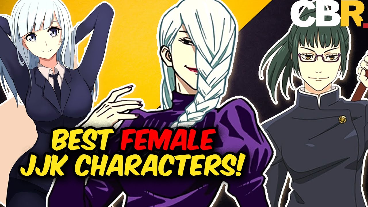 10 BEST Female Jujutsu Kaisen Characters! - YouTube