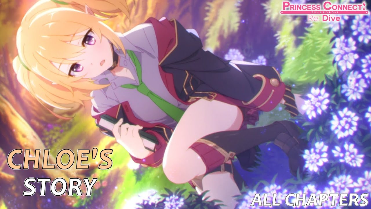 Princess Connect Re:Dive - Chloe's Character Story, ALL Chapters - YouTube