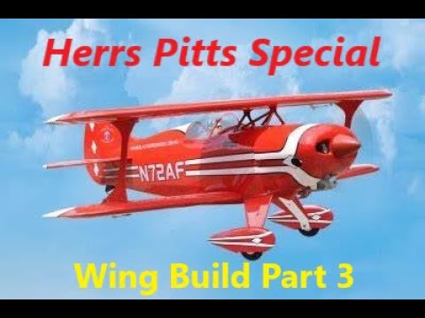 Herrs Pitts Special Wing Build Part 3 - YouTube