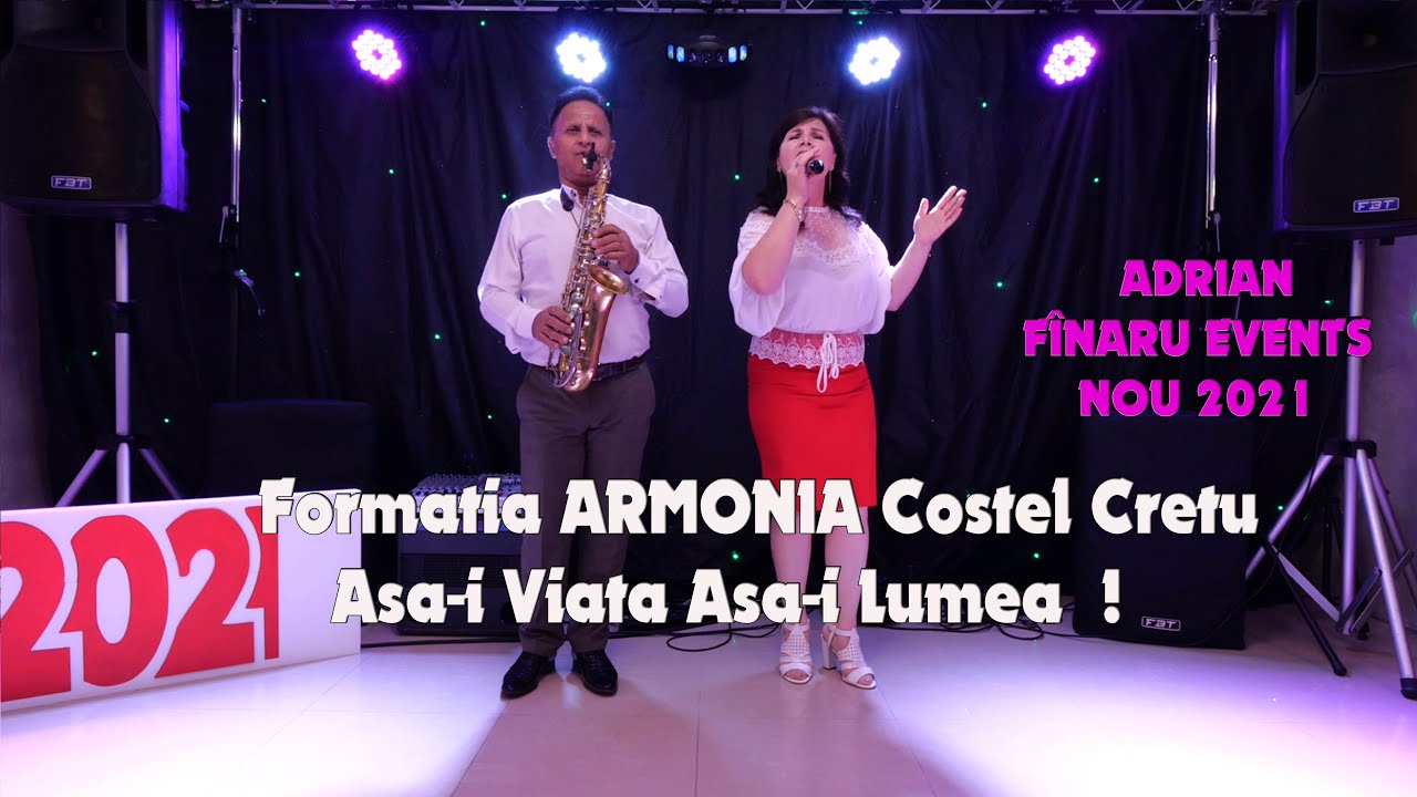 💎NOU 2021🎀 Formatia Armonia Costel Cretu 🎩Asa-i viata asa-i lumea - YouTube