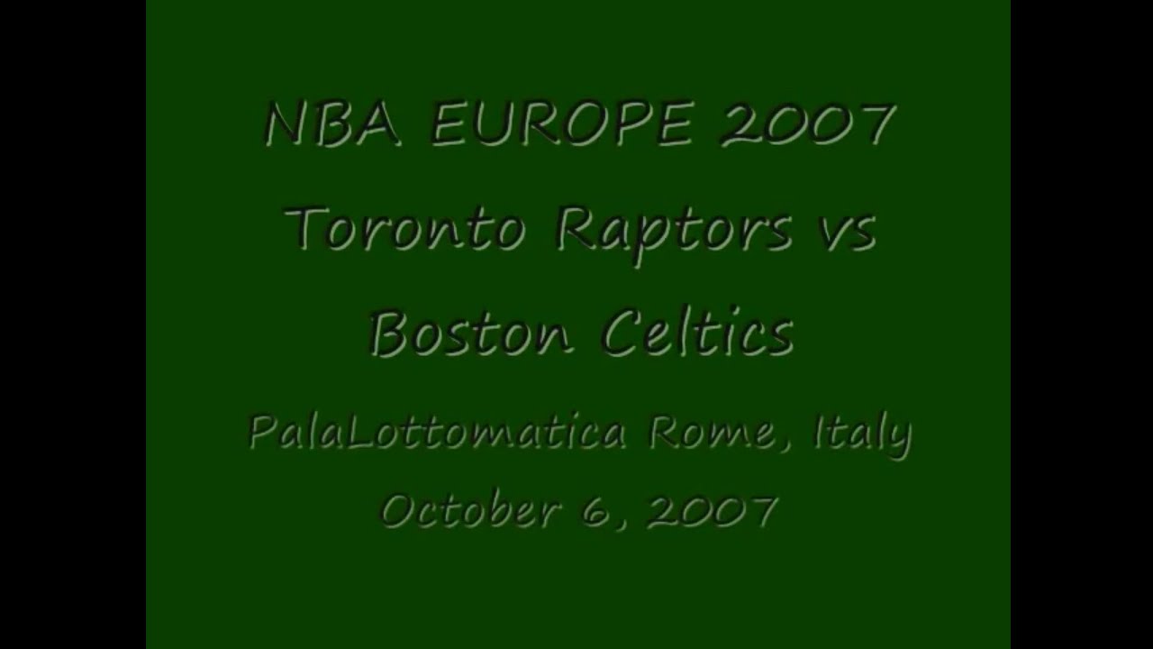 BOSTON CELTICS NBA EUROPE 2007 - ROME, ITALY - YouTube