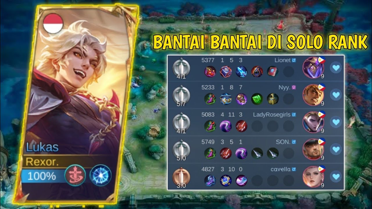 LUKAS! TUTORIAL GENDONG TEAM DI SOLO RANK LUKAS BEST BUILD & LUKAS BEST ...