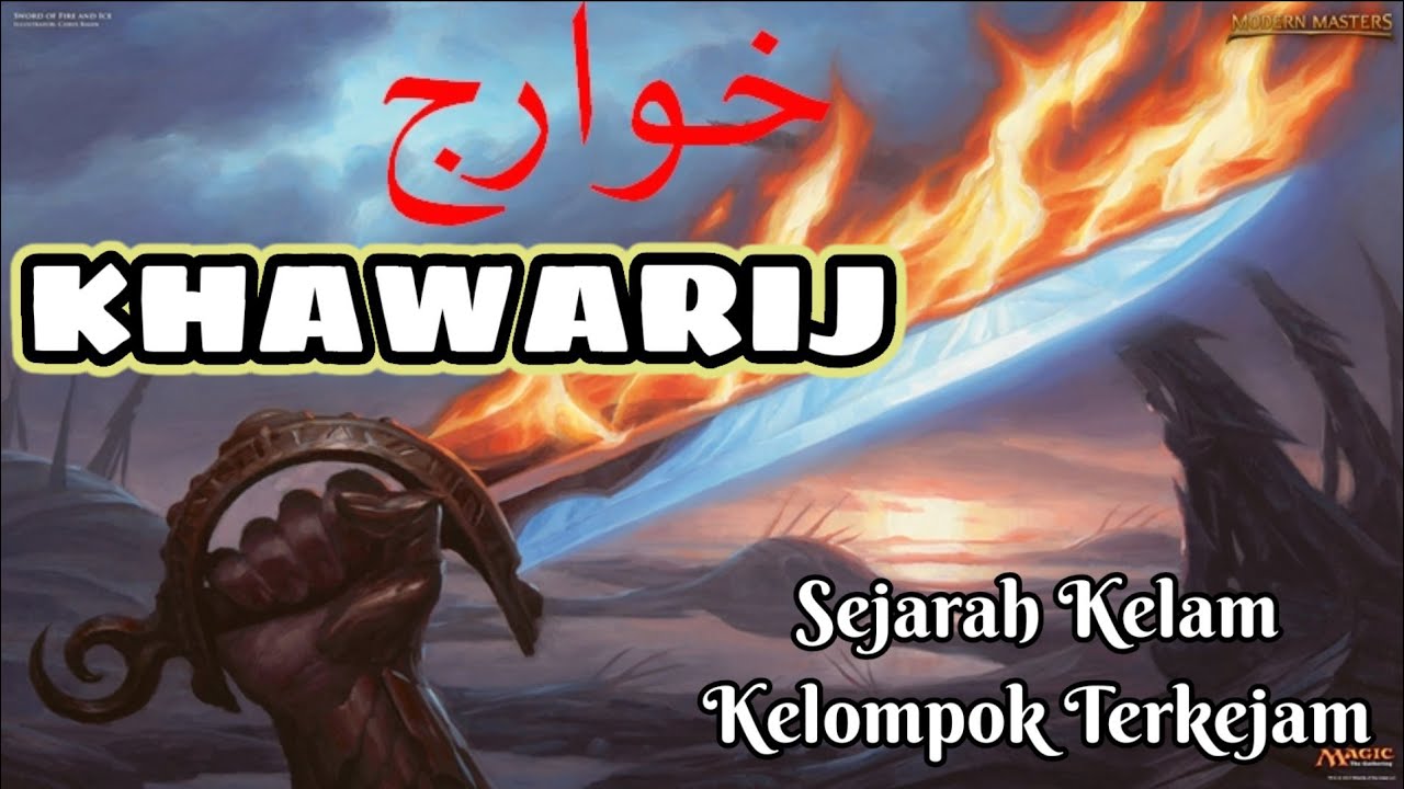 KHAWARIJ || Sejarah, Julukan, Sekte dan Doktrin Khawarij - YouTube