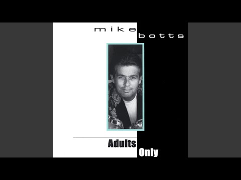 Mike Botts – Adults Only – CD (Album, Stereo), 2000 [r9165685] | Discogs