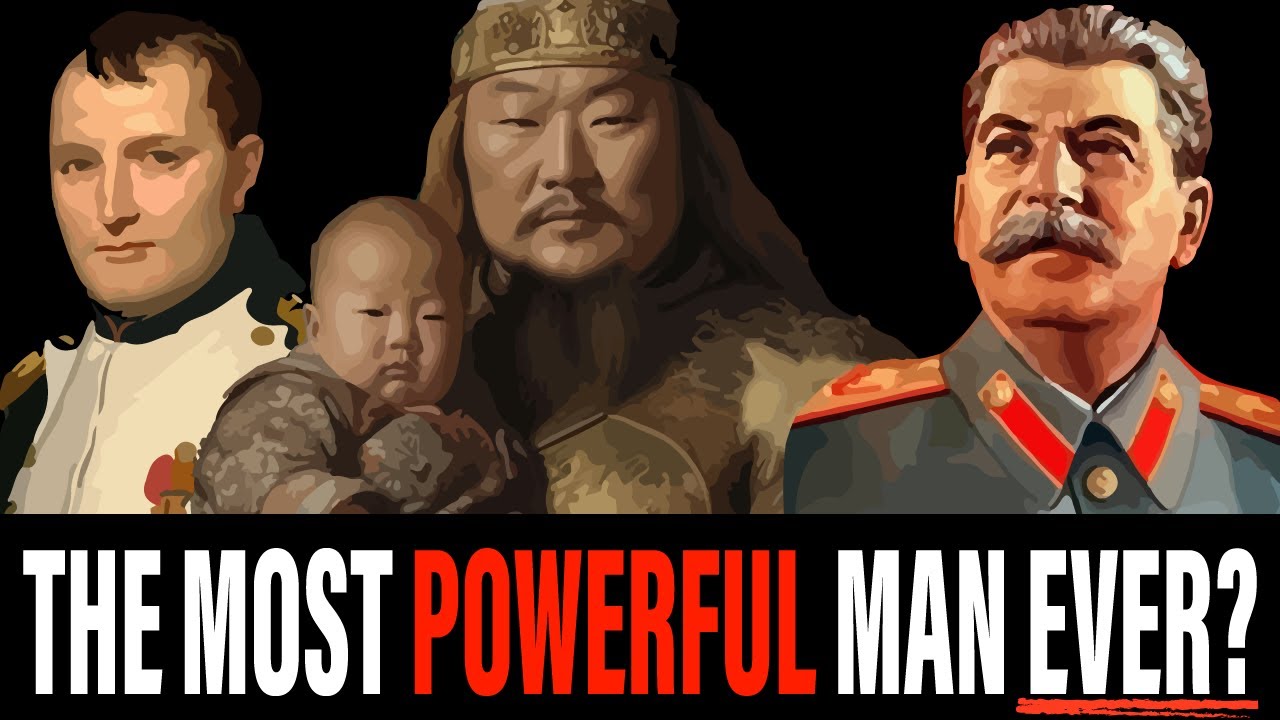 Who Was the Most Powerful Man in History? - YouTube