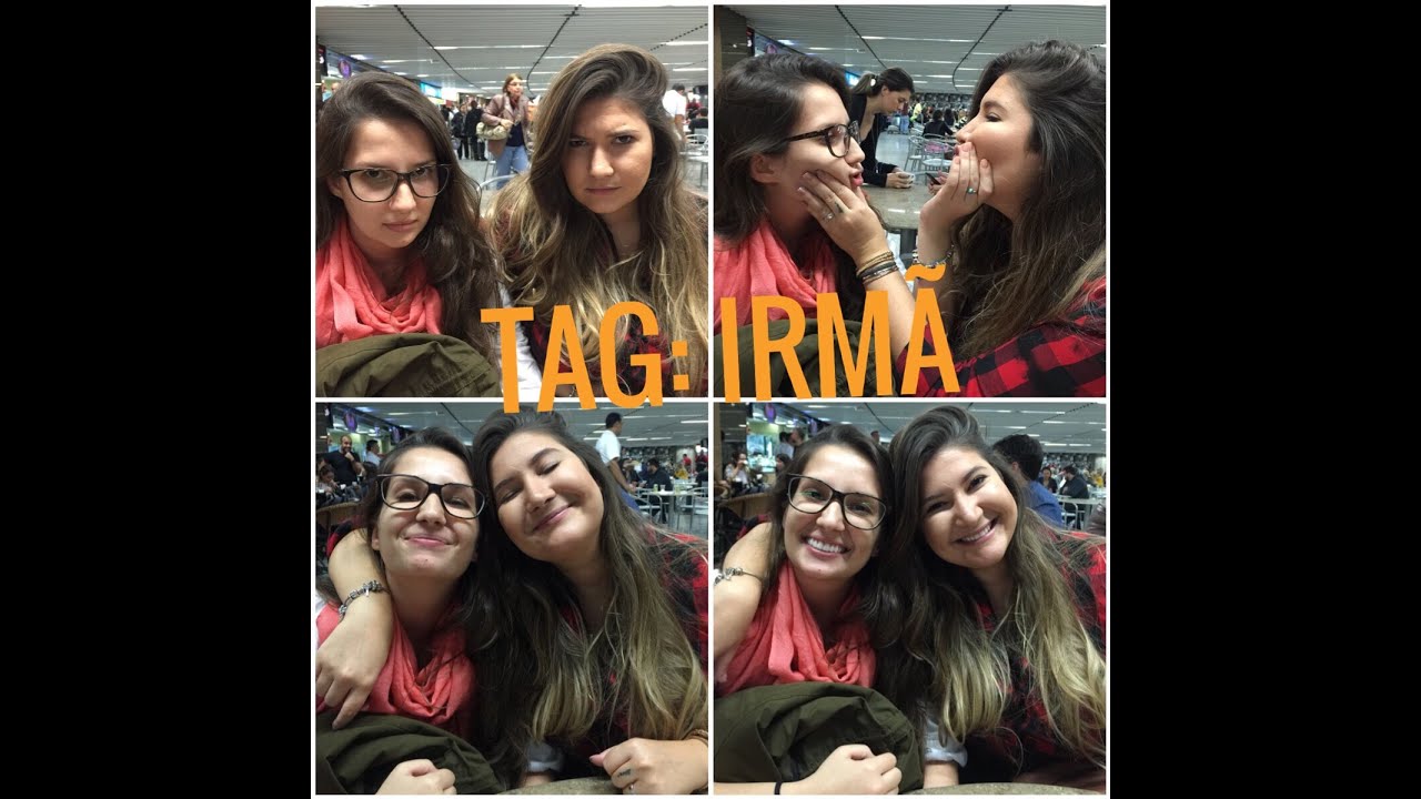 TAG: IRMÃ - YouTube