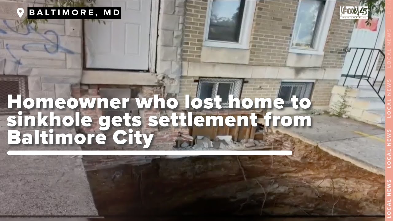 Homeowner who lost home due to sinkhole gets settlement from Baltimore ...