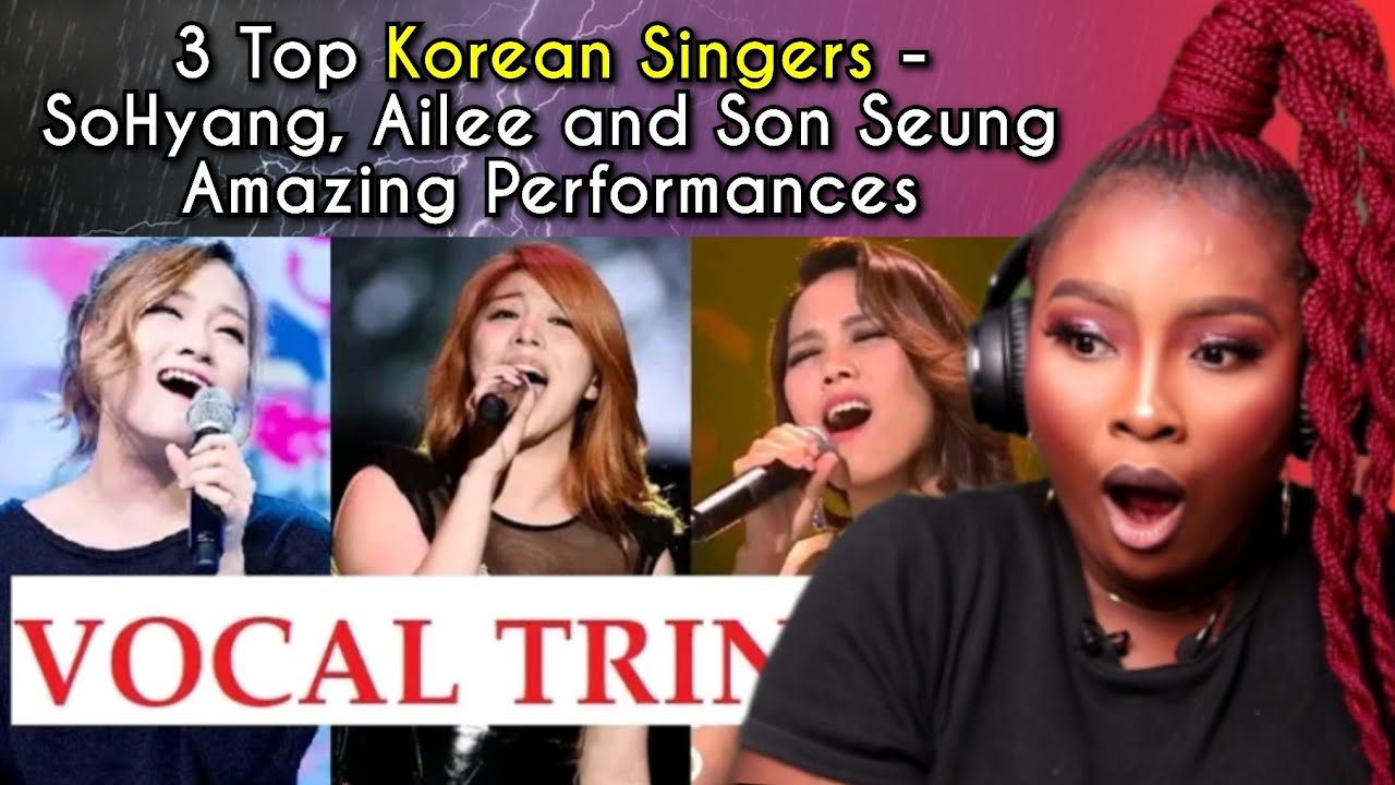 KOREAN'S TOP VOCALIST🎵|| SO HYANG, Ailee & Son Seung Amazing LIVE ...