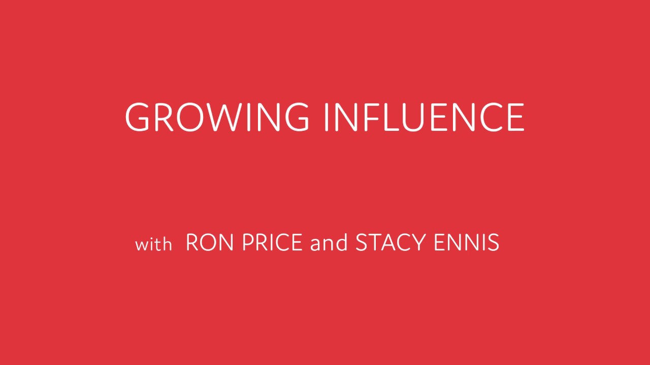 Growing Influence: A Story of How to Lead with Character, Expertise ...