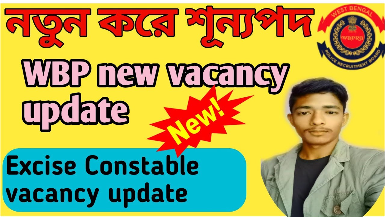 wbp new vacancy 2022 update 💥|Excise constable New vacancy update|# ...