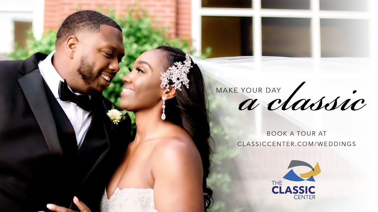 The Classic Center Wedding Video - YouTube