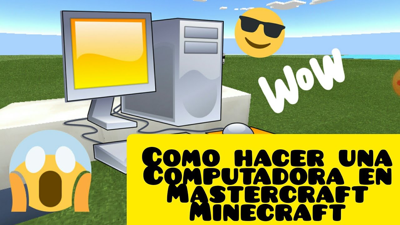 COMO HACER UNA COMPUTADORA EN MASTERCRAFT - MINECRAFT !! |》JOSE ...