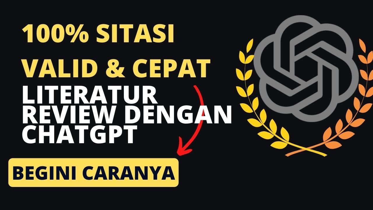 100% valid sitasi untuk literature review dengan ChatGPT- Begini caranya - YouTube