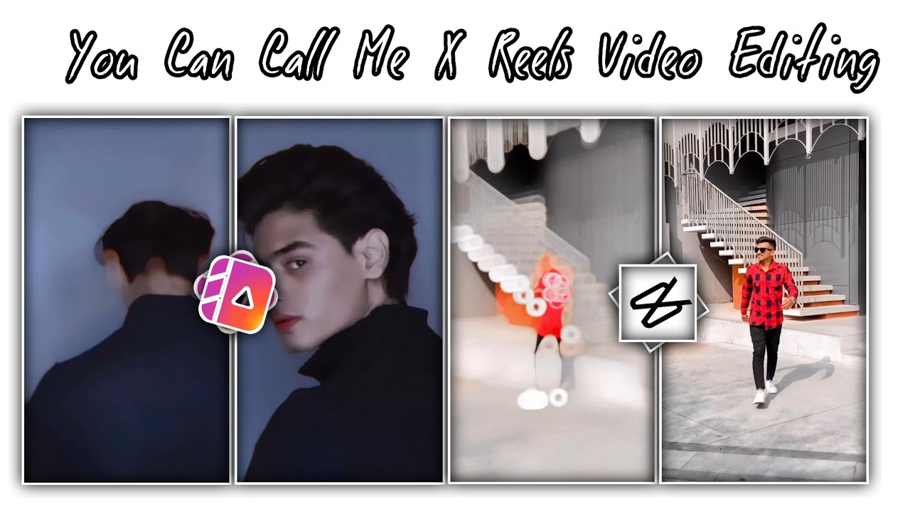 You Can Call Me X Reels Editing | You Can Call Me X Reels Video Editing ...