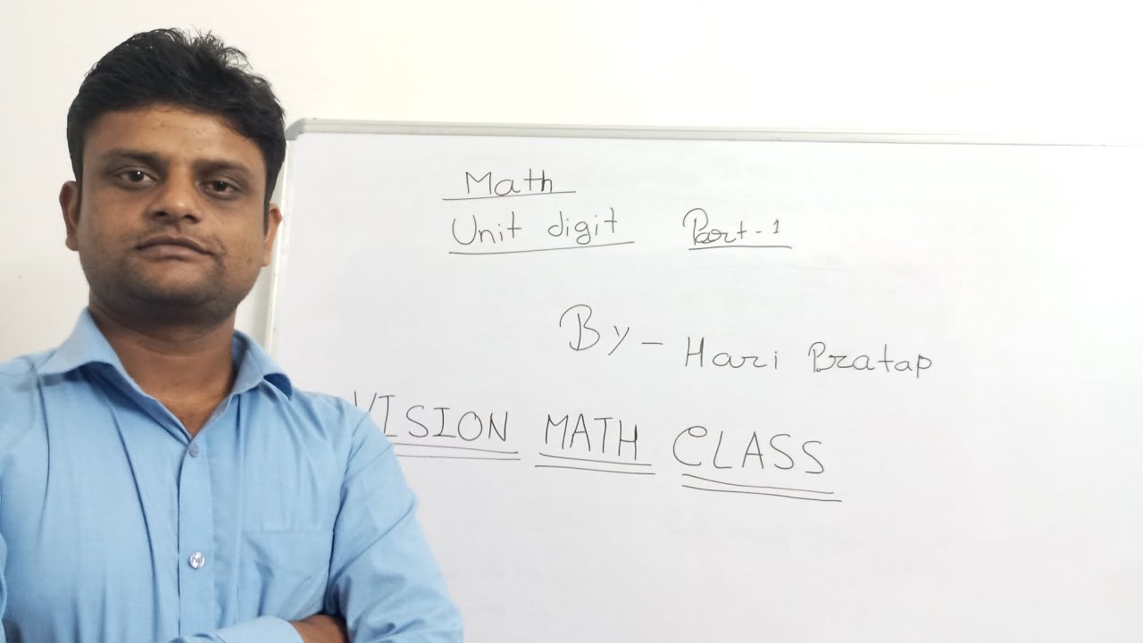 unit digit part1 vision math class - YouTube