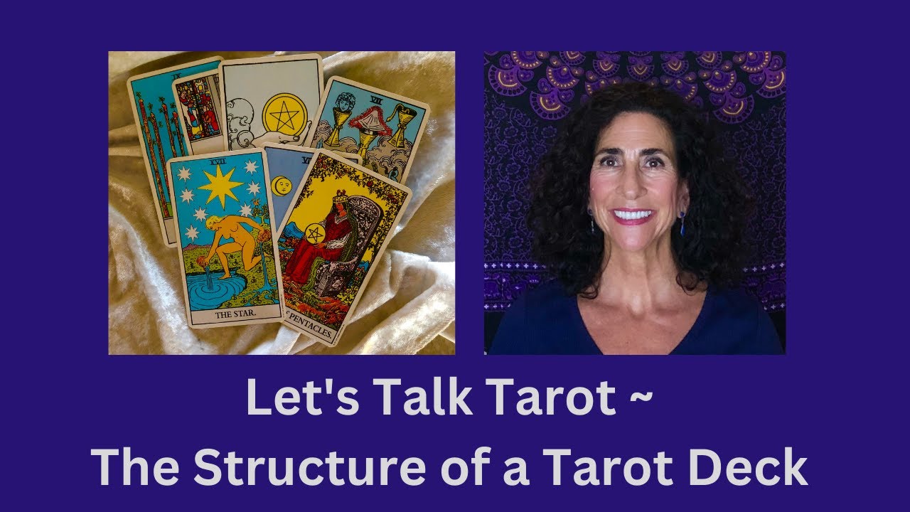 Let’s Talk Tarot ~ Structure of the Tarot deck. - YouTube