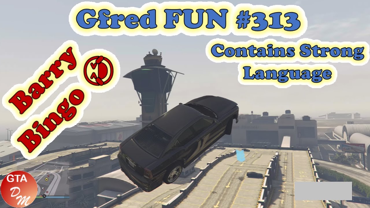 GTA 5 Online - Gfred FUN № 313 (Barry Bingo 🤣) - YouTube