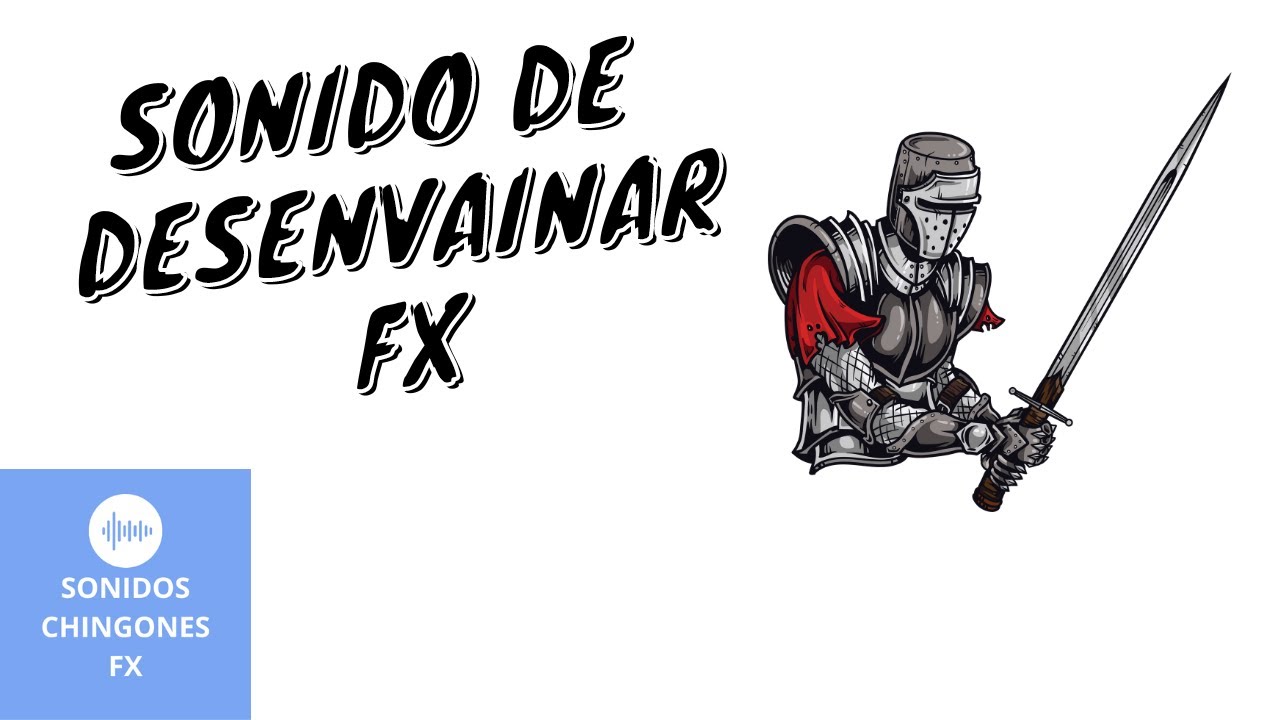 Desenvainar espada - 🔊 Efecto de Sonido - YouTube