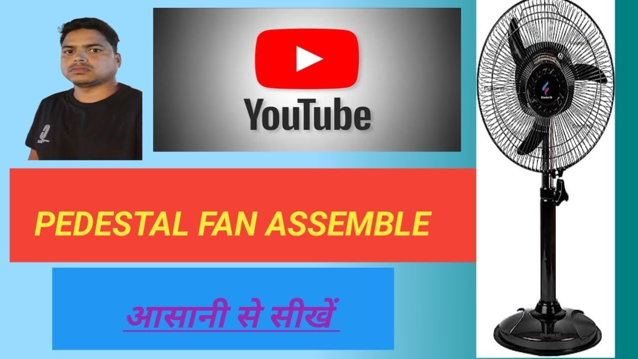 pedestal fan assemble #electronic #tablefan - YouTube