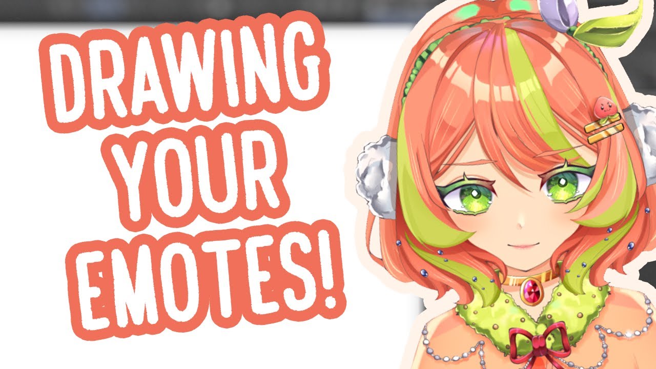 【Let's Draw】Drawing ur emotes!! - YouTube