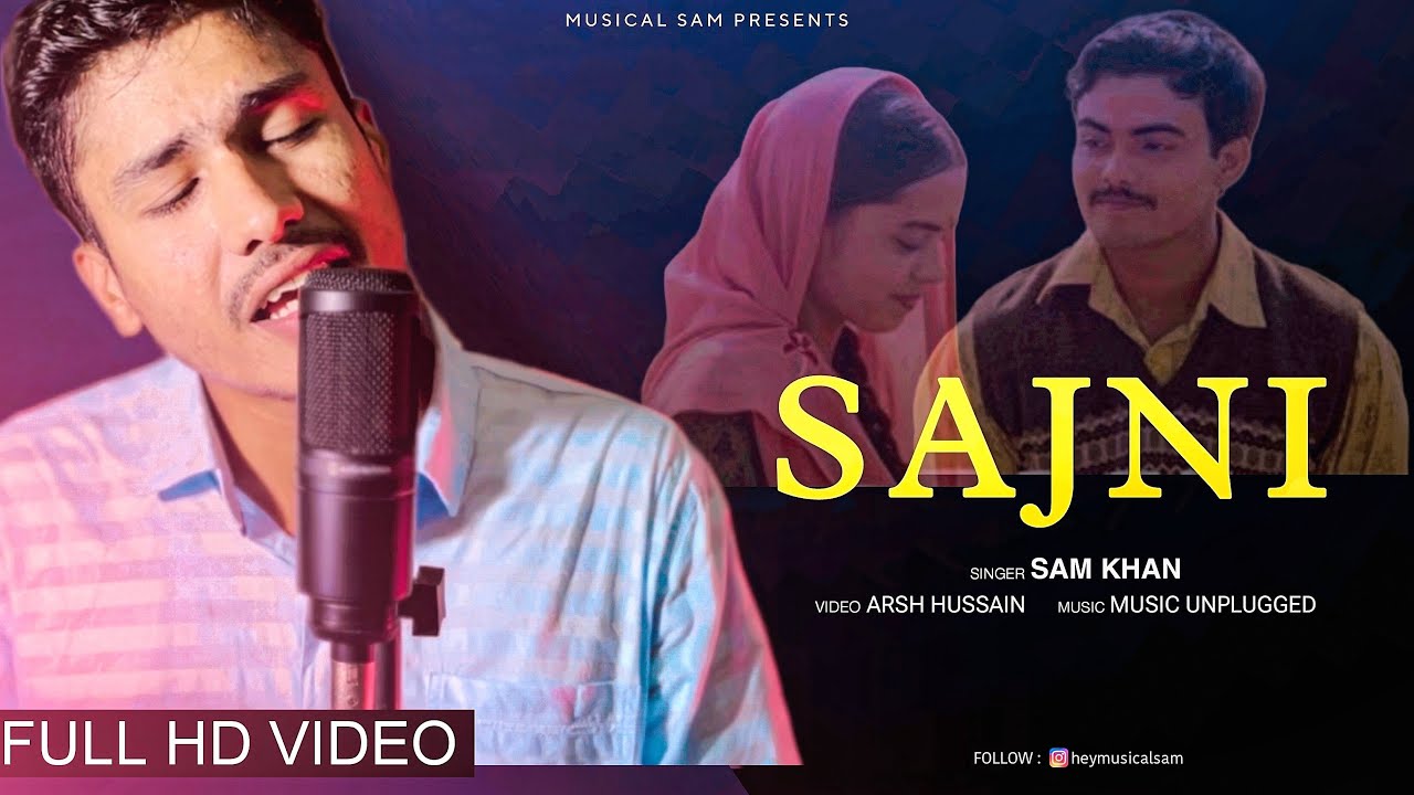 Sajni (Song) | Cover by Sam Khan | Arijit Singh | Laapataa Ladies ...