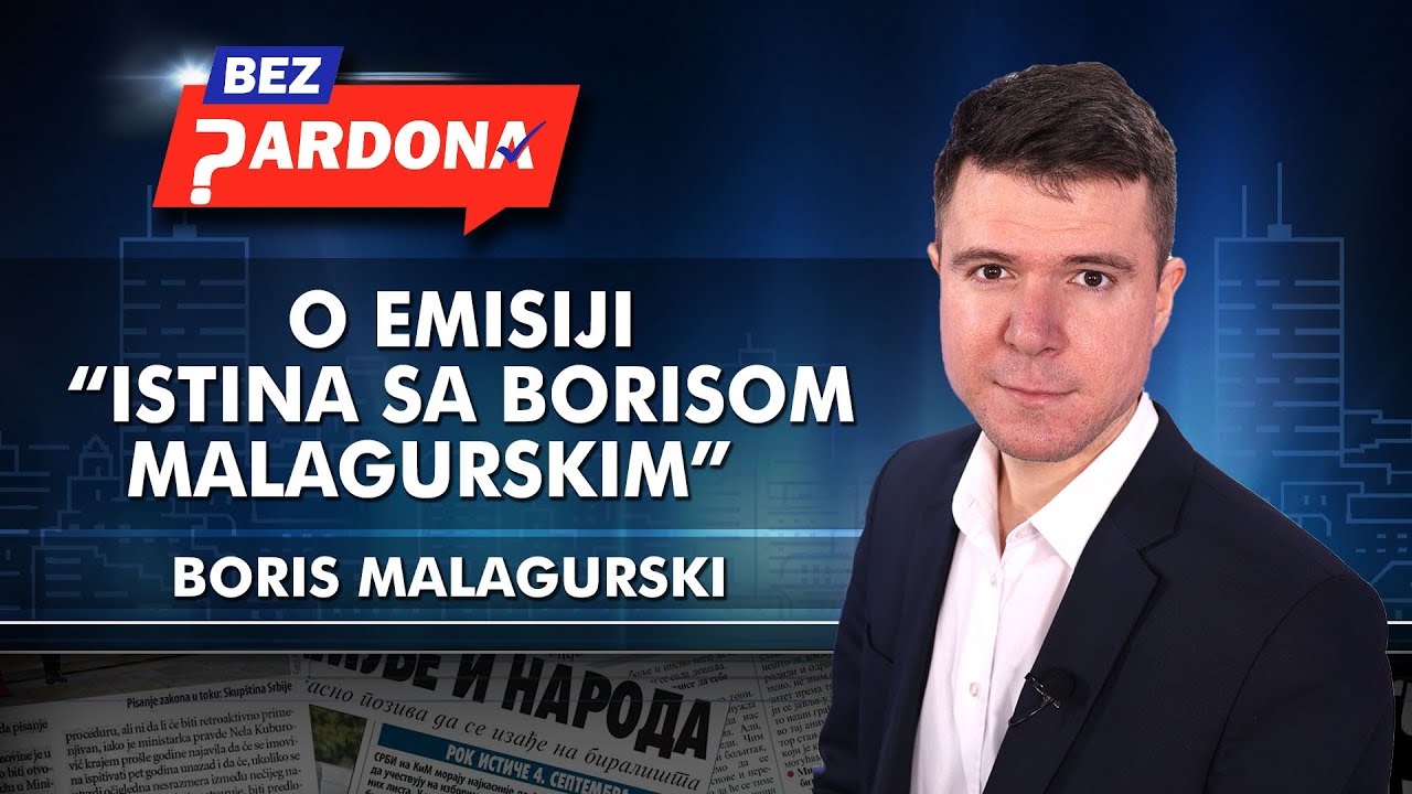 Boris Malagurski o emisiji "Istina sa Borisom Malagurskim" - YouTube