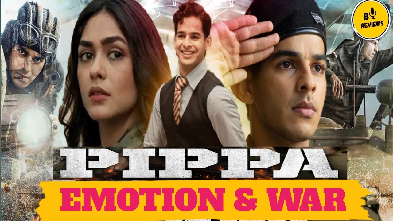 Pippa Movie Review | Ishaan | By Reviews | BRAJESH YADAV - YouTube