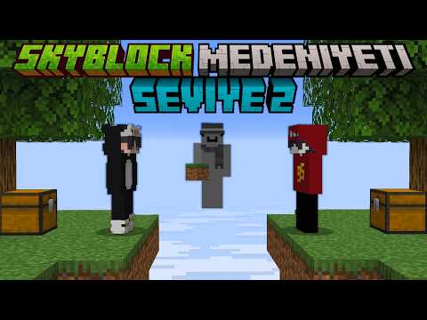 Minecraft ama SKYBLOCK MEDENİYETİNDE Seviye Atlıyorum...