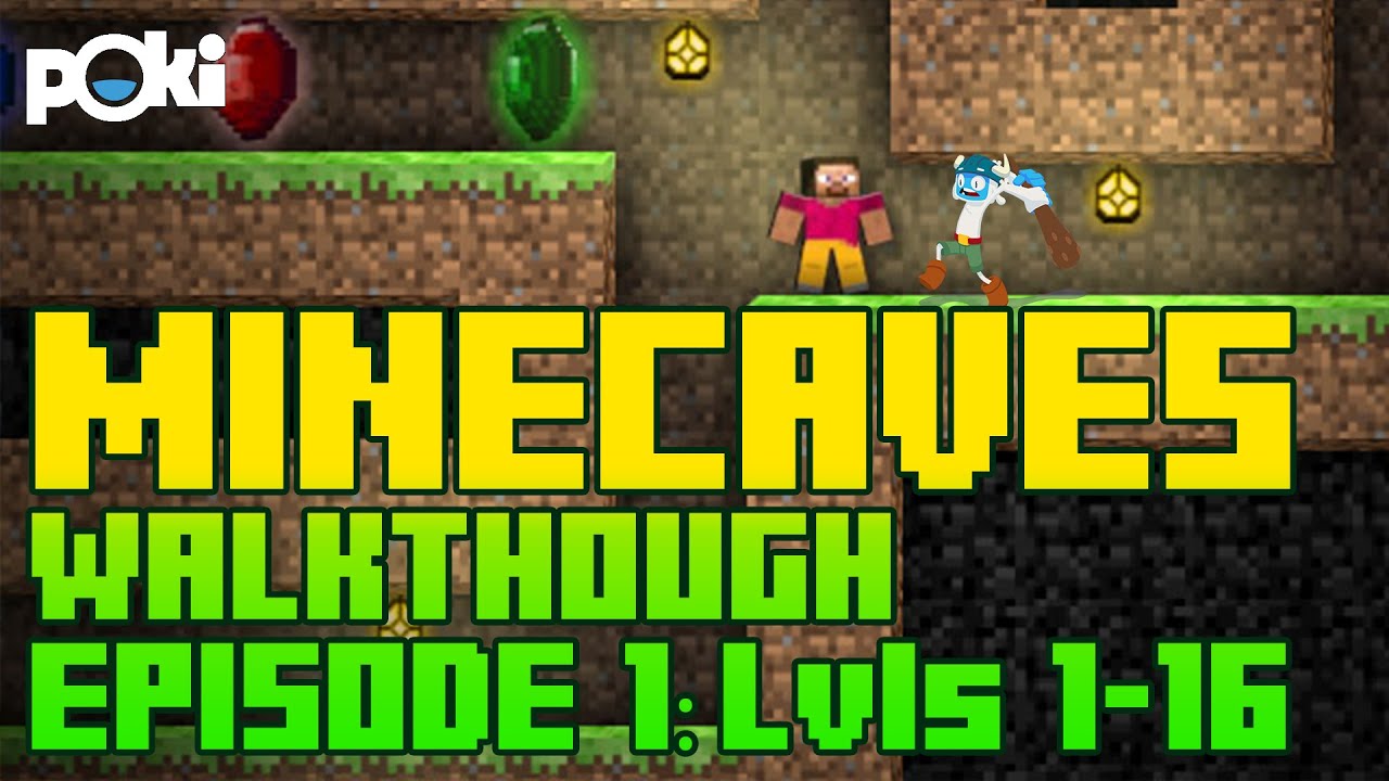 Super-Steve! Minecaves Walkthrough Episode 01, Levels 1-16 - YouTube