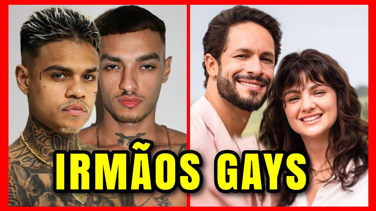 8 FAMOSOS que TEM IRMÃOS GAYS e VOCÊ NEM SABIA | Cutucando - YouTube