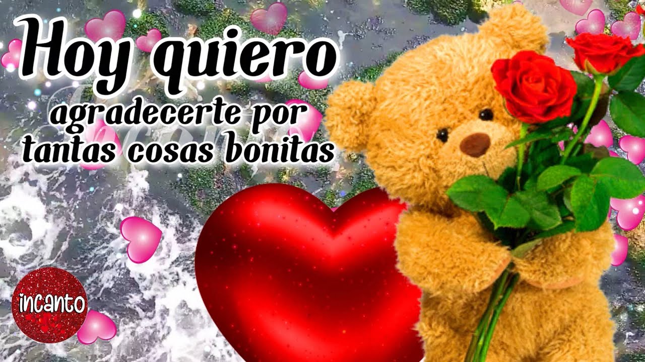 CON AMOR PARA TI ️ El mensaje de amor mas bonito para dedicar Música ...